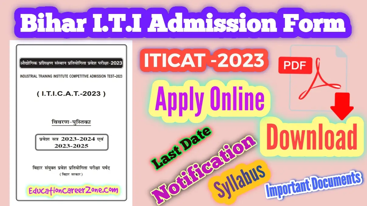 Bihar Iti online form 2023 , last date , Age limit , Qualification ...